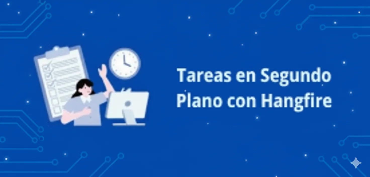 Tareas en segundo plano con Hangfire